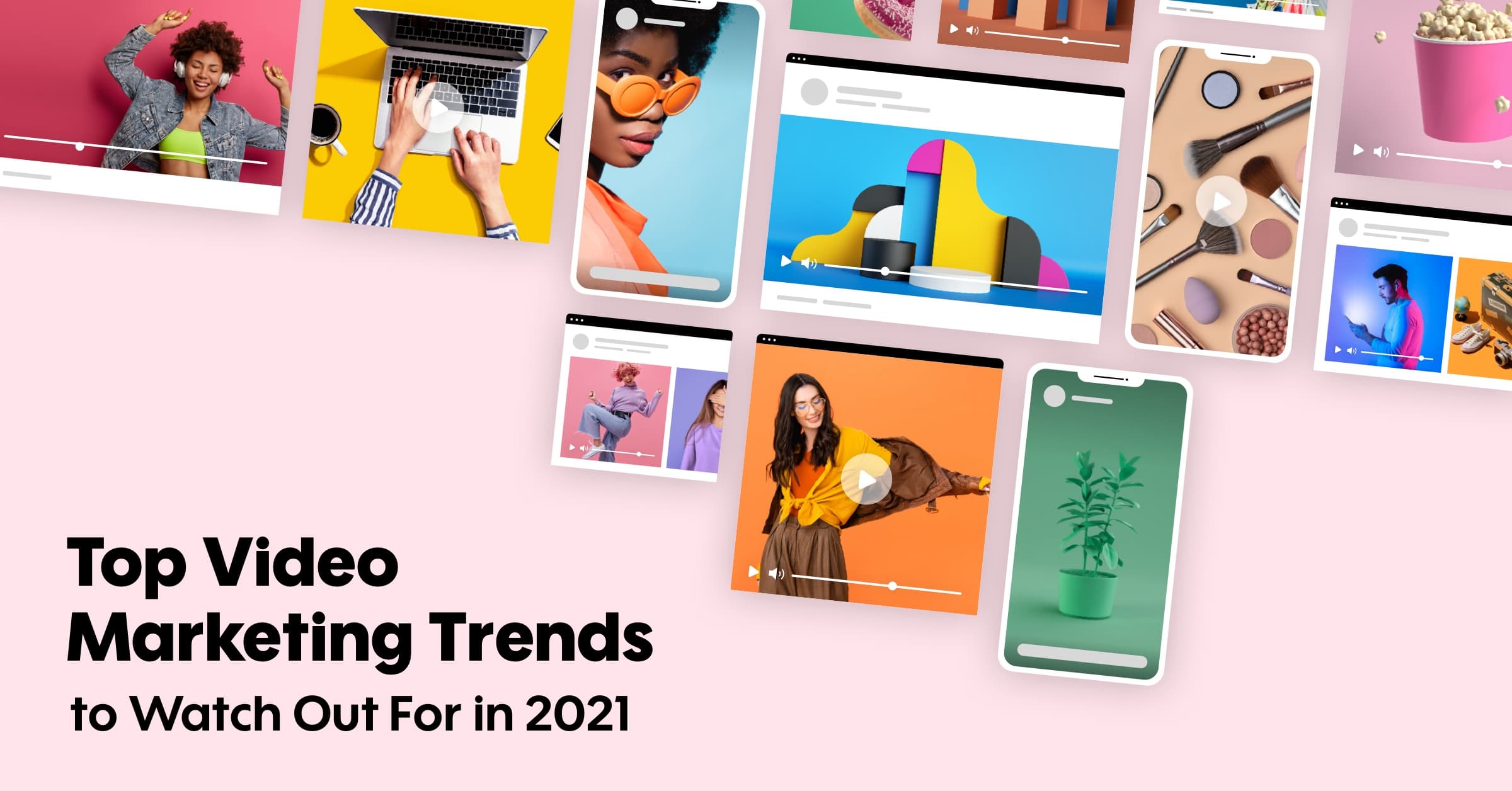 Top Video Marketing Trends to Watch Out For in 2021 - Promo.com